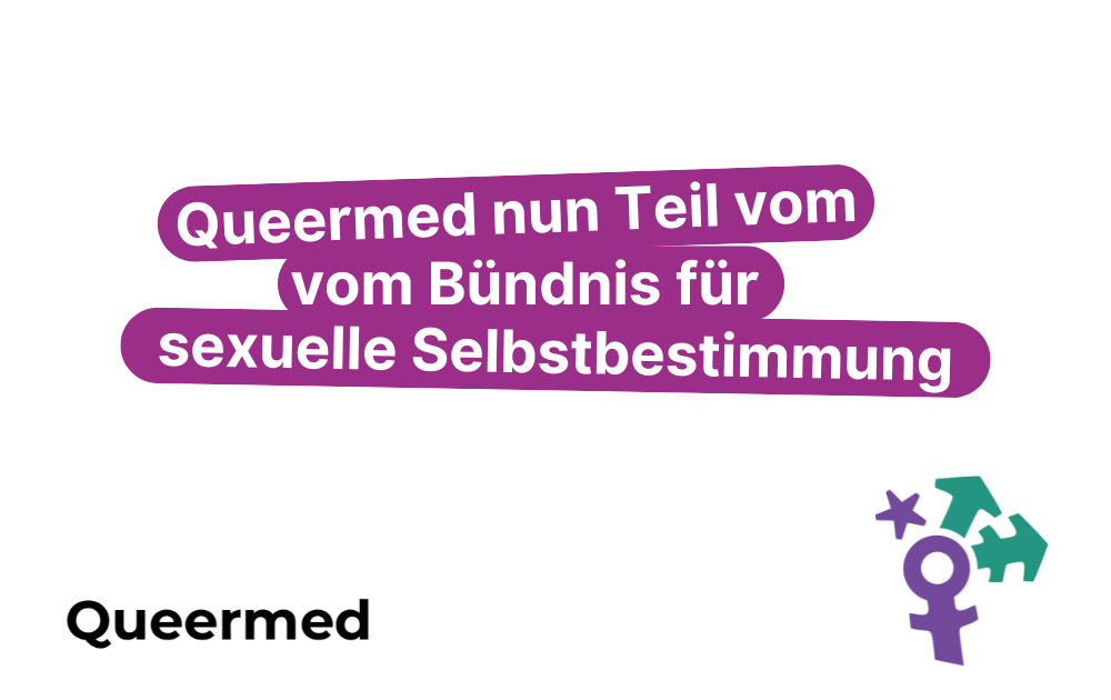 PM: Queermed Teil des Bündnis für sexuelle Selbstbestimmung